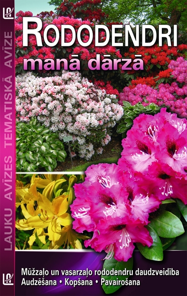 “Rododendri manā dārzā” | LA.LV
