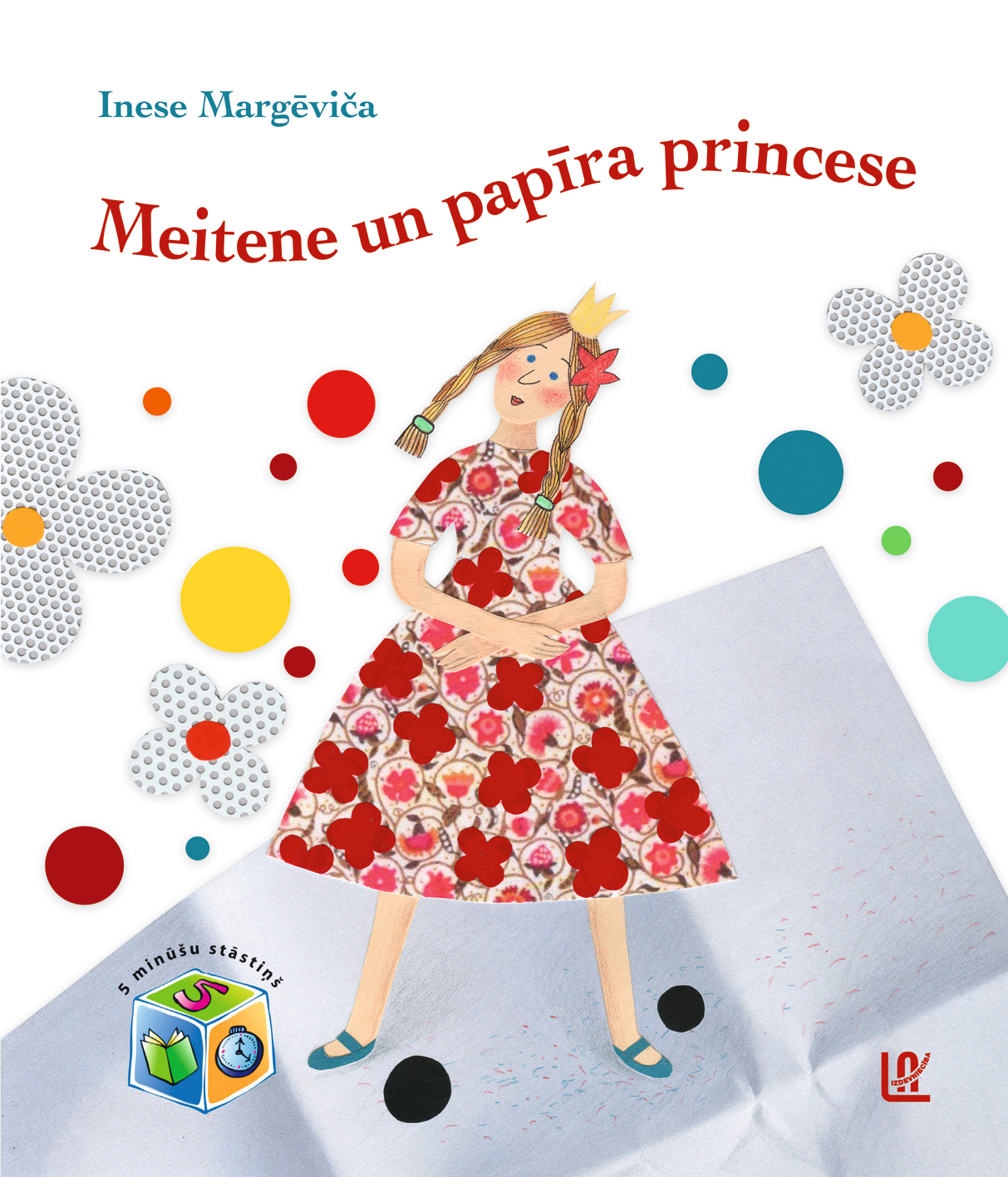 Inese Margēviča “Meitene un papīra princese” | LA.LV