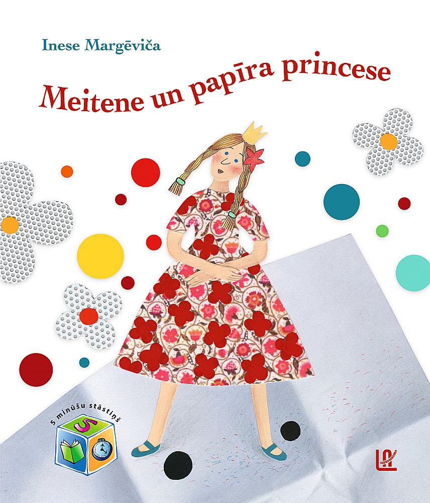 Ineses Margēvičas teksts un zīmējumi, “Meitene un ­papīra princese” | LA.LV